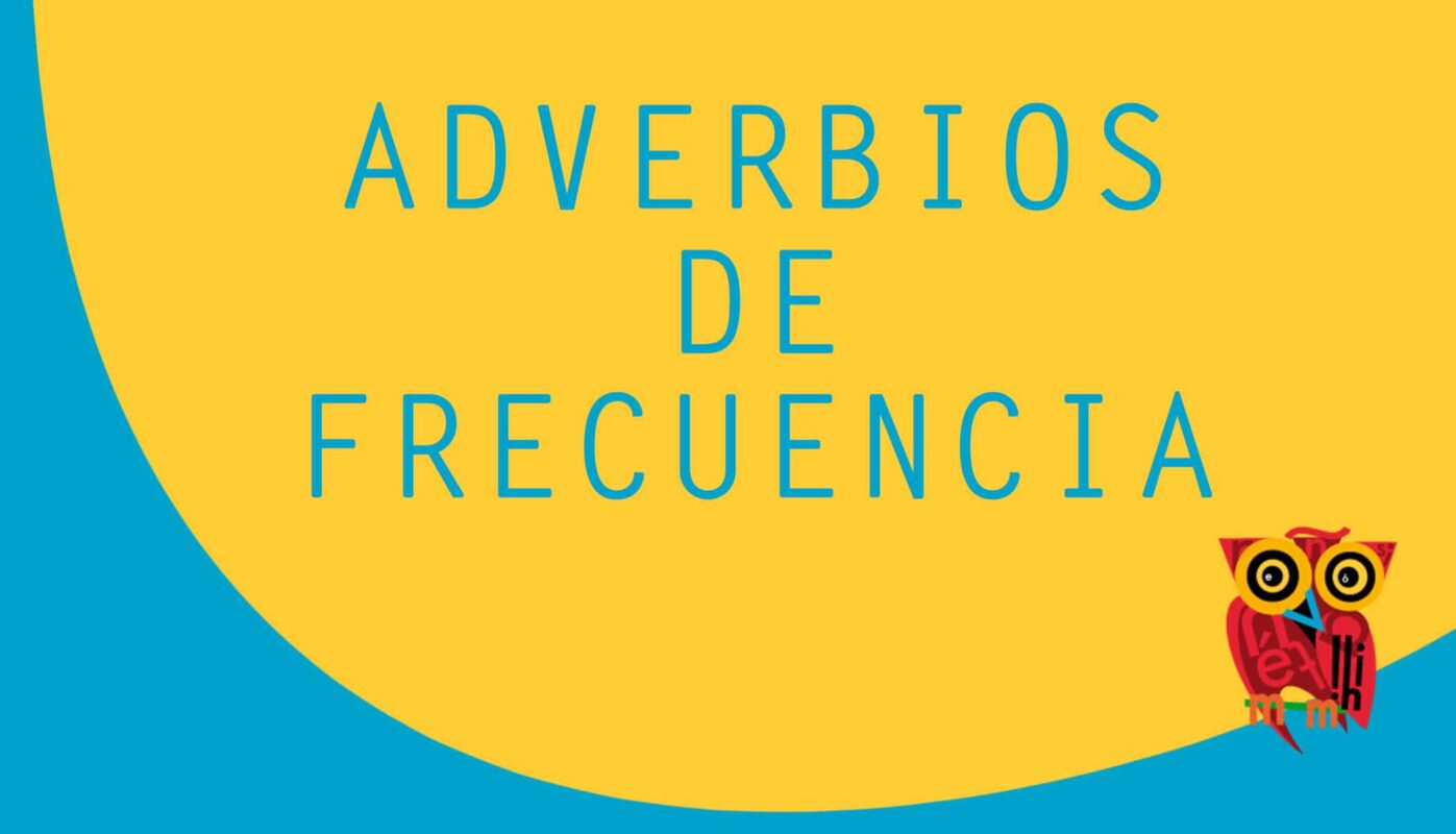Adverbios de Frecuencia - Easy Español