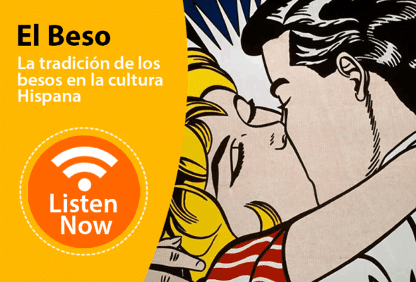 Los besos y sus tradiciones - Easy Español
